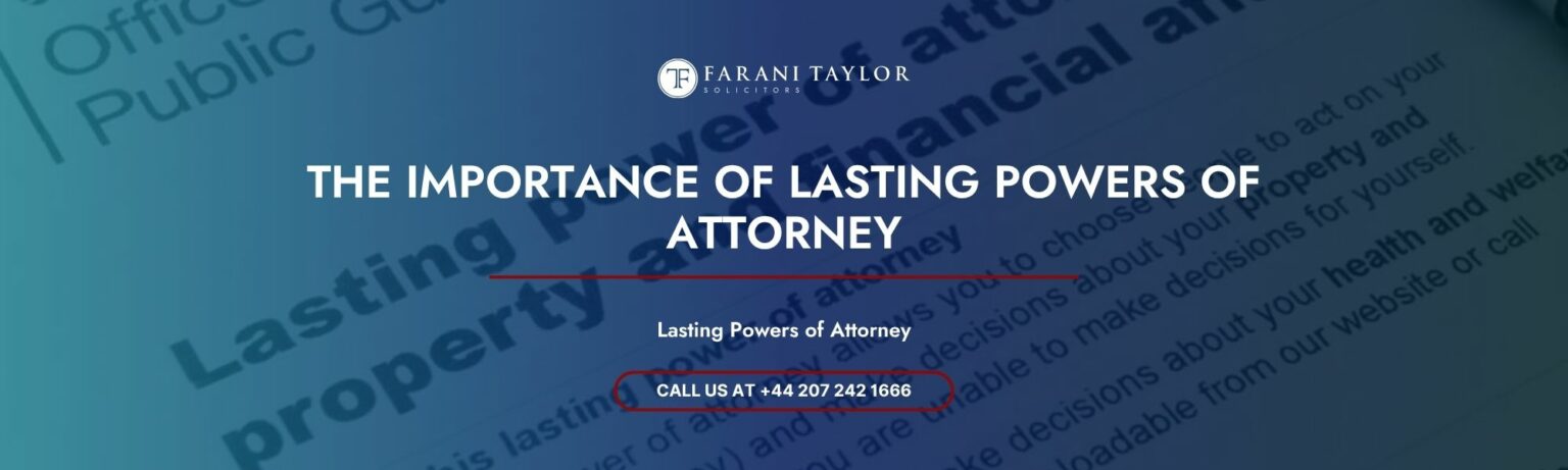 The Importance of Lasting Powers of Attorney